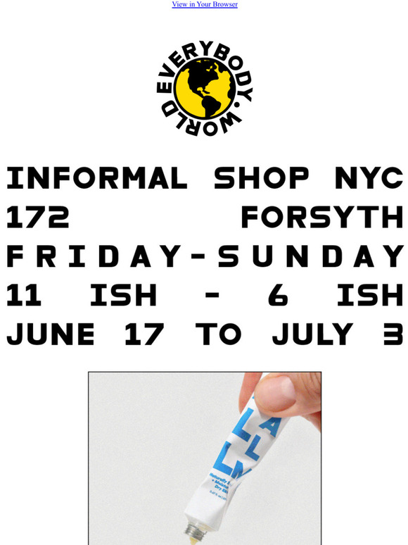 Everybody: INFORMAL SHOP OPENS IN NEW YORK THIS FRIDAY | Milled