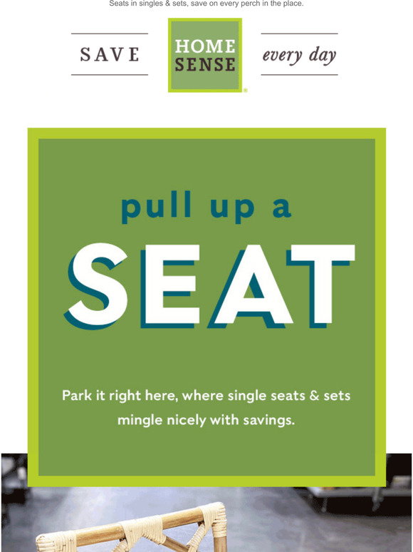 Homesense: win-win SITuation: seats with savings! | Milled