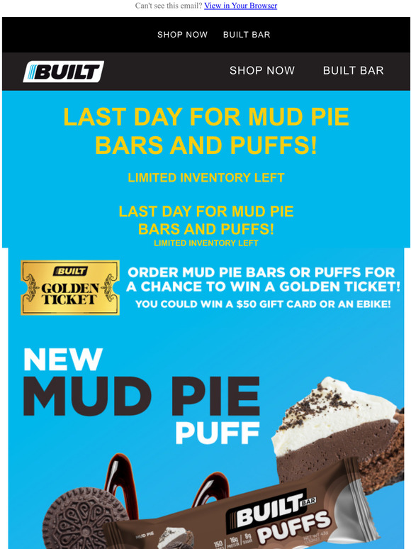 Built Bar: Final call for Mud Pie Bars and Puffs! | Milled