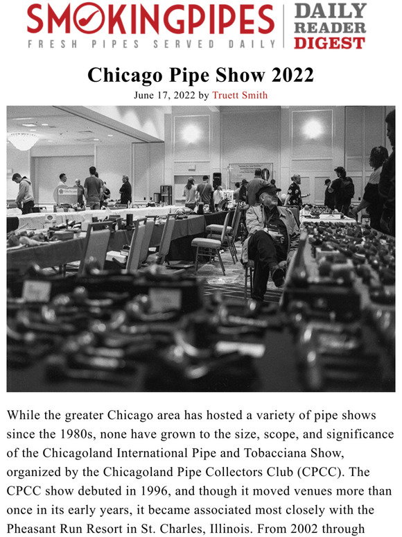 Smokingpipes.com: Chicago Pipe Show 2022 | Daily Reader Digest | Milled