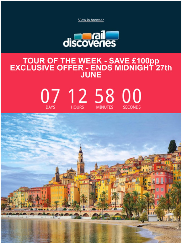 Rail Discoveries: Tour of the week: SAVE £100pp on The French Riviera ...