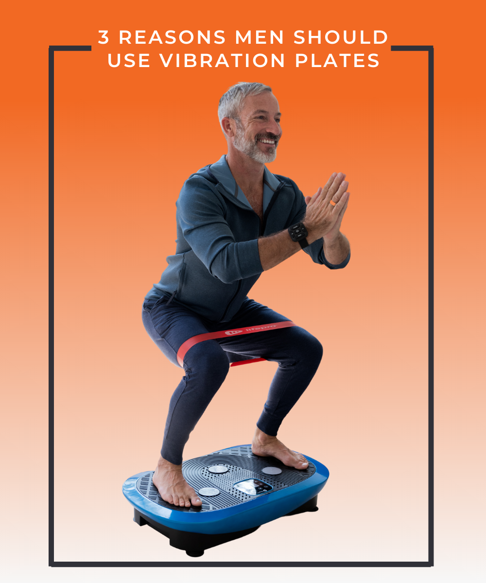 Lifepro: 3 Reasons Men Should Use Vibration Plates | Milled