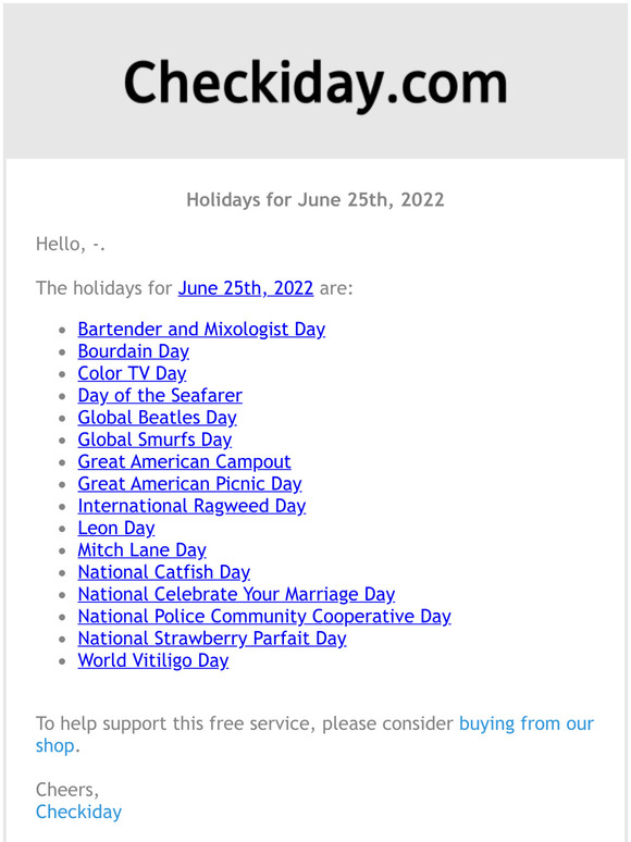 Checkiday: Holidays for June 25th, 2022! 📅🎉 | Milled