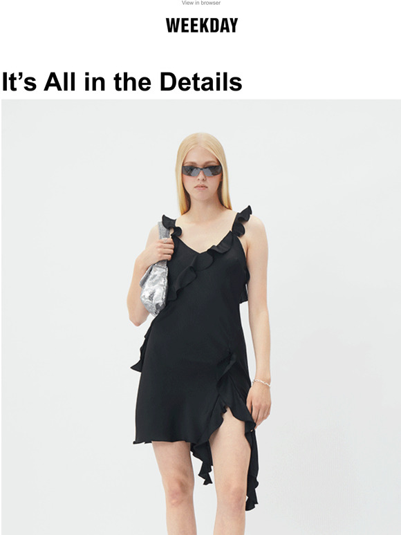 Weekday: New In: The Summer Flirty Looks | Milled