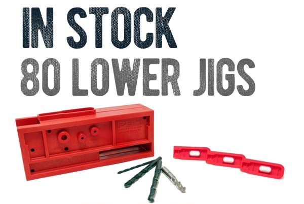 80% Lowers: 𝟾𝟶 𝙻𝙾𝚆𝙴𝚁 𝙹𝙸𝙶𝚂 - IN STOCK | Milled