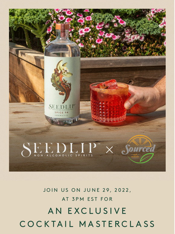 Seedlip: Seedlip X Sourced Craft Cocktails | Milled