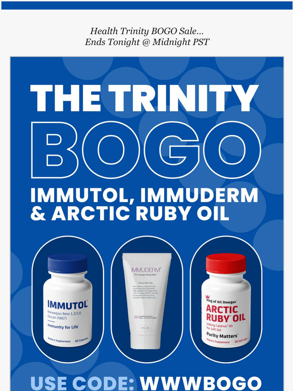 Immunocorp: Health Trinity BOGO Event—Immutol, Immuderm & Arctic Ruby ...