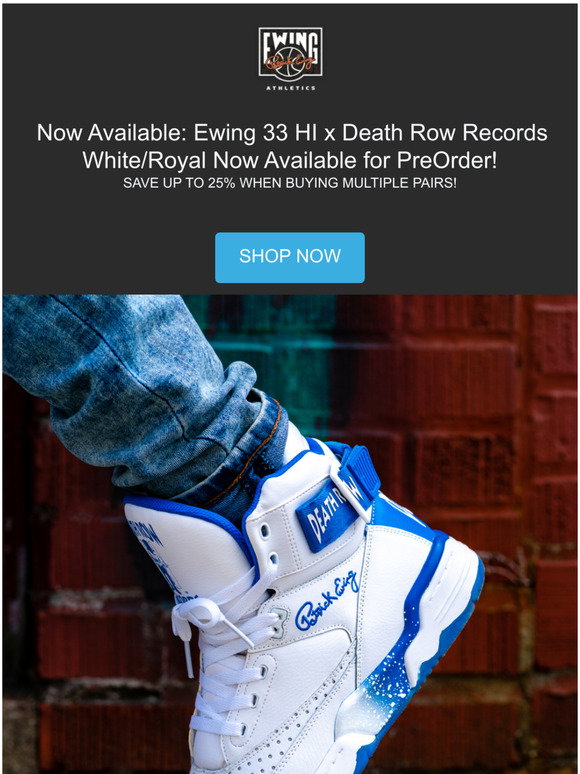 Ewing Athletics: 33 HI x DEATH ROW White/Royal Now Available! | Milled
