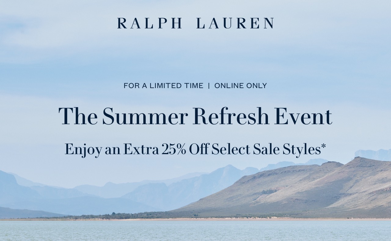 Ralph Lauren: It’s Here—the Summer Refresh Event | Milled