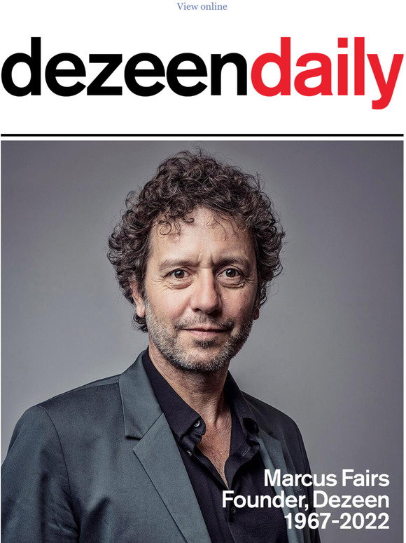Dezeen: Dezeen founder Marcus Fairs has died aged 54 | Milled