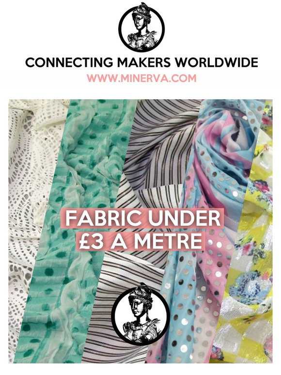 Minerva: Dressmaking fabrics under £3 a metre 😮 | Milled