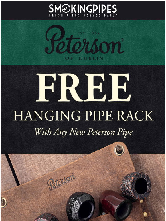 Smokingpipes: Free Hanging Pipe Rack With Any New Peterson Pipe | Milled