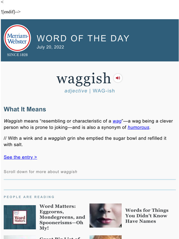 Merriam-Webster: Waggish - plus, Word Matters: Eggcorns, Mondegreens ...