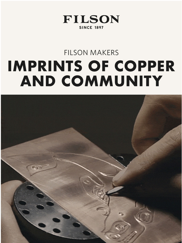 Filson: Imprints of Copper and Community | Milled