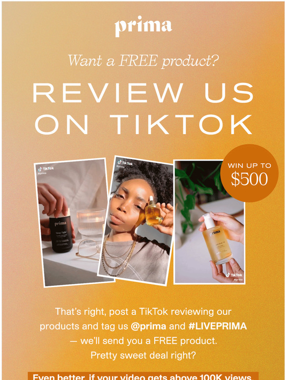 Prima: 🏆 Win $500 by reviewing your favorite Prima product on Tik Tok ...