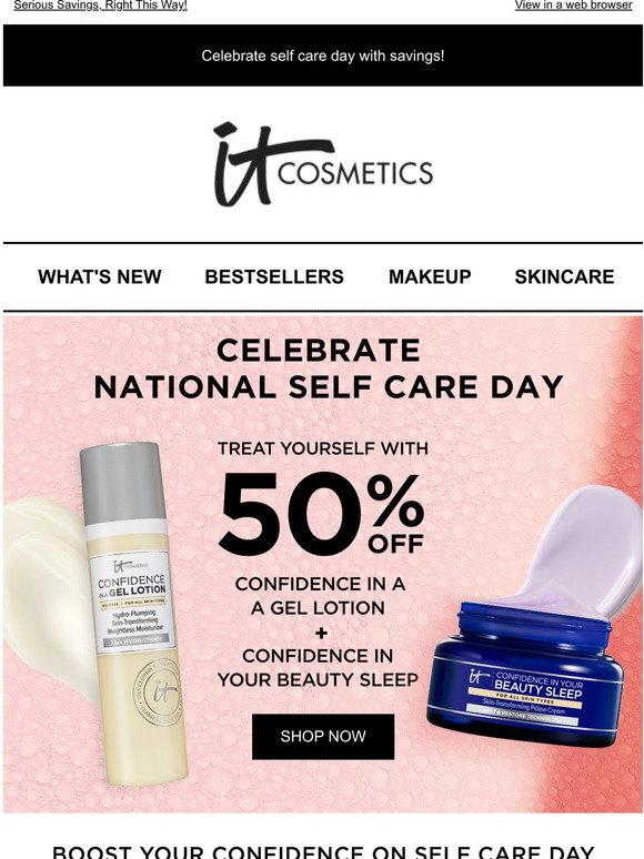 IT Cosmetics: IT’s National Self-Care Day! Celebrate With Us | Milled