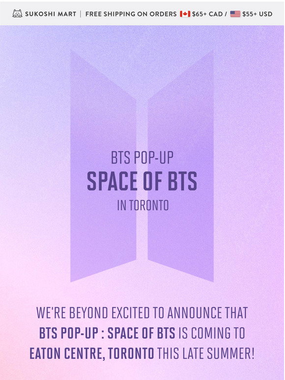Sukoshi Mart: 💜 BTS POP-UP : SPACE OF BTS in Toronto 💜 | Milled