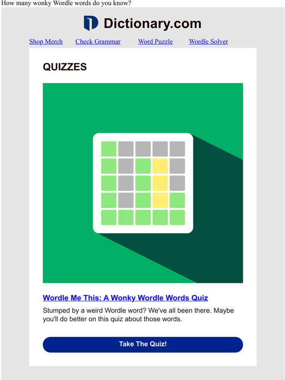 Dictionary.com: Wordle Me This: Can You Win This Wonky Wordle Word Quiz ...