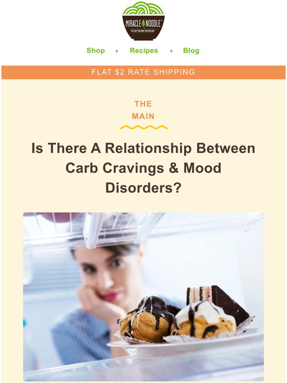 Miracle Noodle: Mood disorders and carb cravings: are they related ...