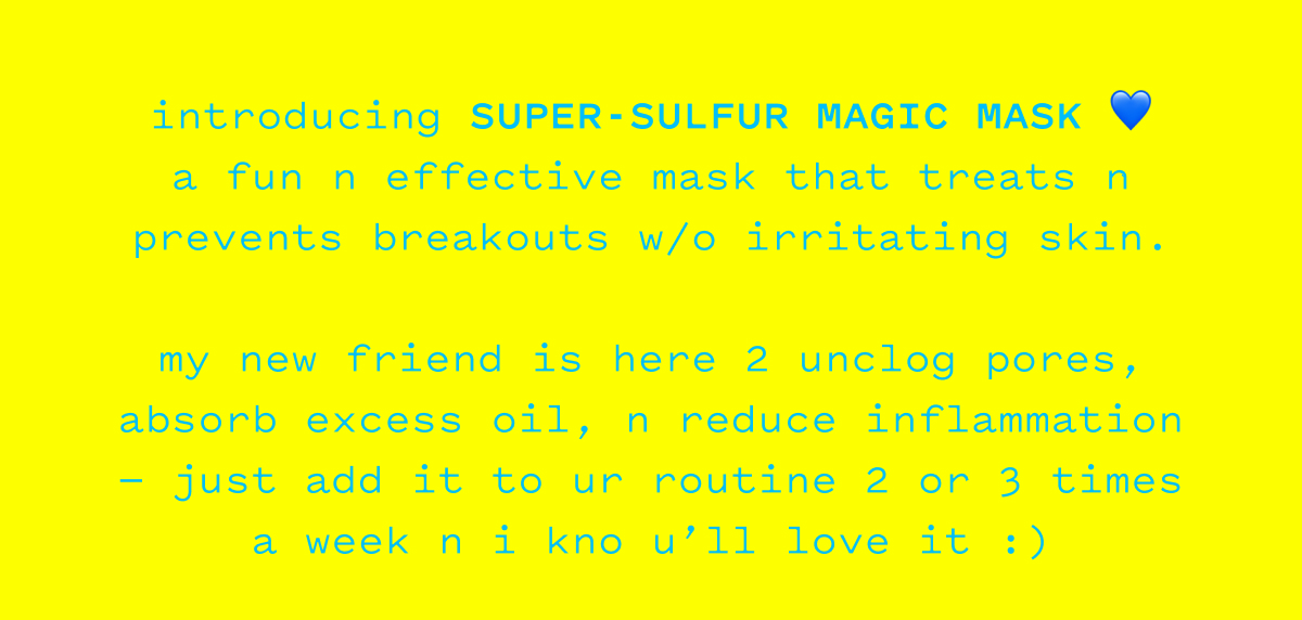 Starface: JUST LANDED: SUPER-SULFUR MAGIC MASK 💙 | Milled