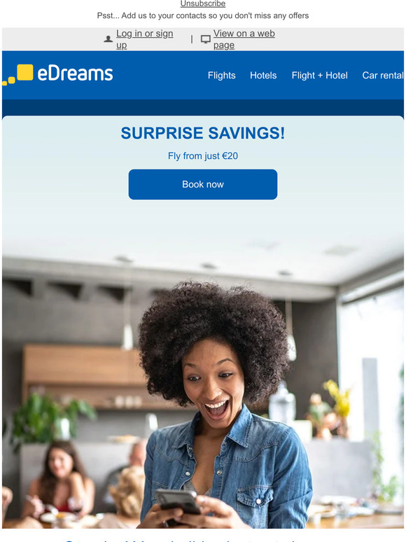 eDreams: Surprise! It's your turn to save! | Milled