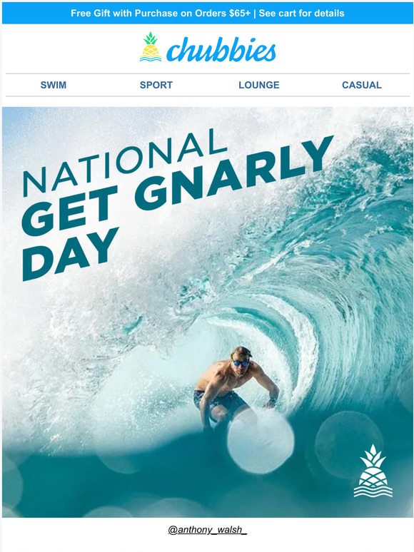 Chubbies: It's NATIONAL GET GNARLY DAY | Milled
