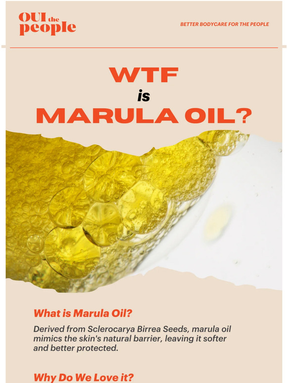 OUI the People: WTF is Marula Oil | Milled