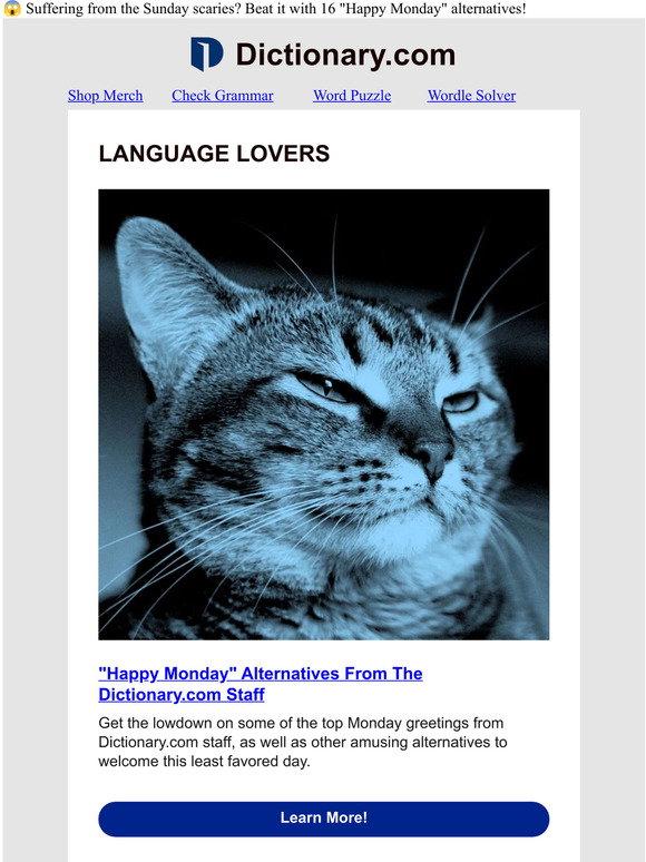 Dictionary.com: Is "Happy Monday" An Oxymoron? | Milled