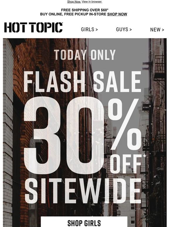 Hot Topic: Start the month with a FLASH SALE. | Milled