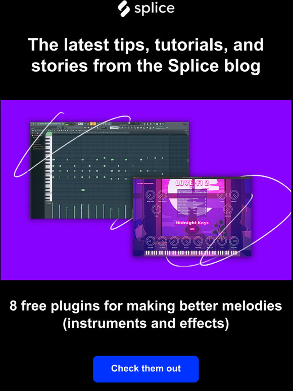 Splice: 8 free plugins for making better melodies (instruments and ...