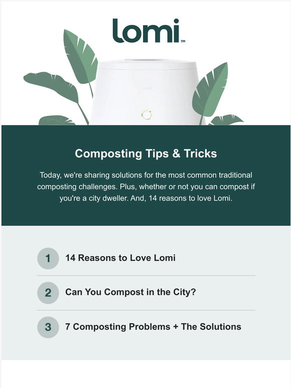 Lomi: Need composting tips? We're sharing our best solutions | Milled