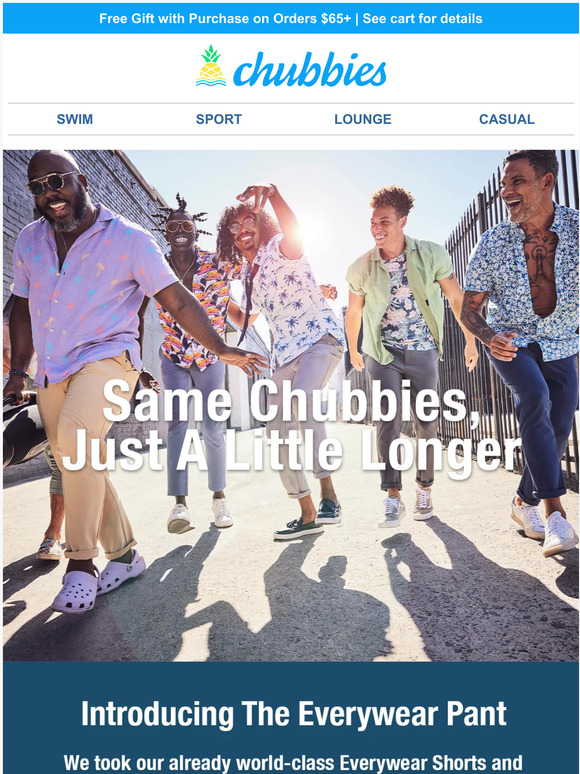 Chubbies: WE. MADE. PANTS. | Milled