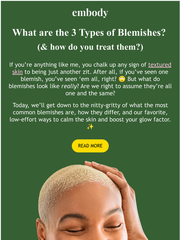 Embody: What are the 3 types of blemishes? | Milled