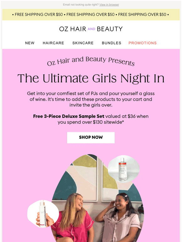 Oz Hair and Beauty: The Ultimate Girls Night In | Milled