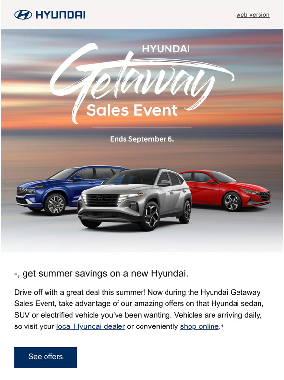 Hyundai: The Hyundai Getaway Sales Event ends March 31. | Milled