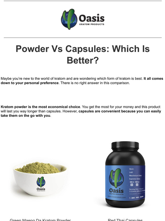 Oasis Kratom: Powder Vs Capsules: Which Is Better? | Milled
