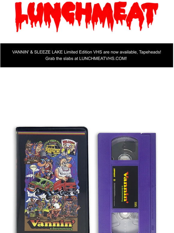 Lunchmeat VHS: VANNIN' & SLEEZE LAKE VHS Now Available! | Milled