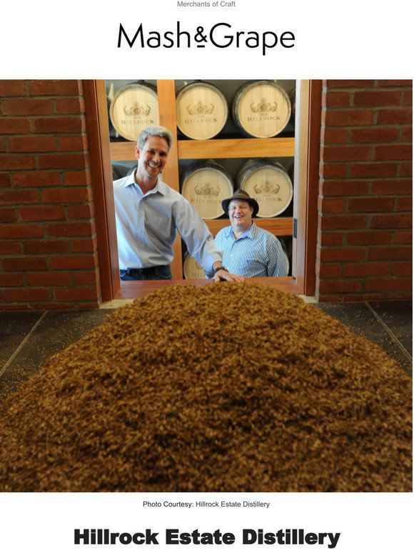 Mash & Grape: Hillrock: A Multi-Award Winning Distillery, 200 Years in ...