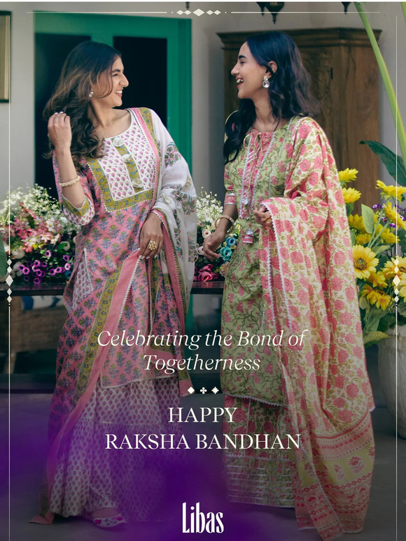 Libas: Libas wishes you a very Happy Raksha Bandhan! | Milled