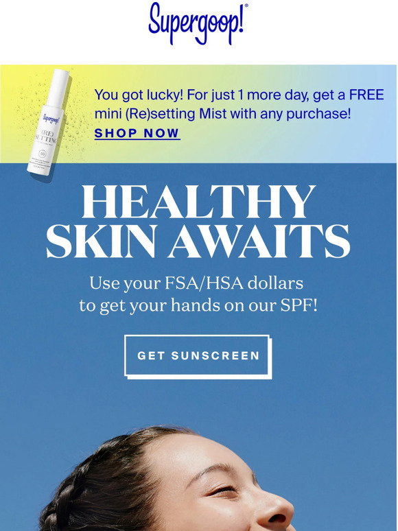 Supergoop: 1 more day for FREE SPF! | Milled