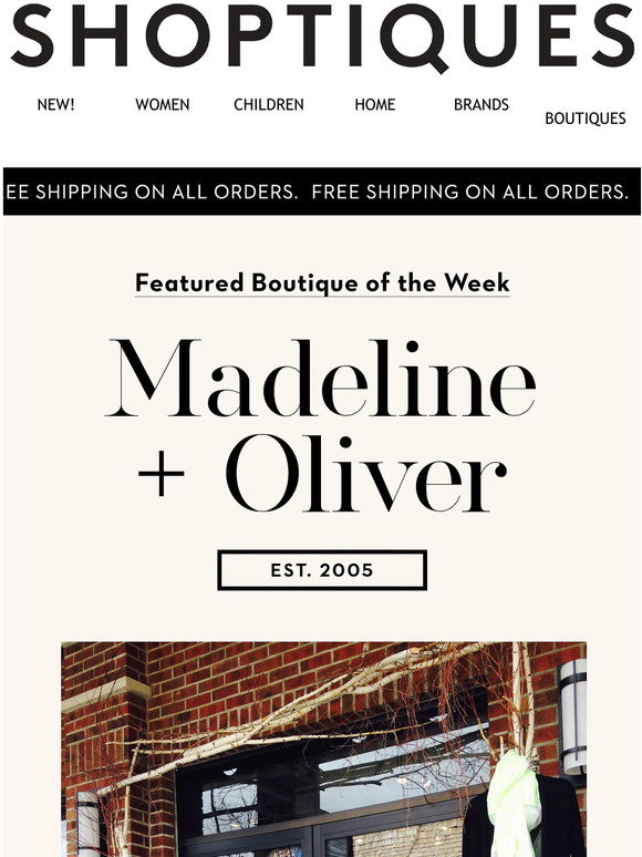 Shoptiques: Madeline + Oliver | Milled