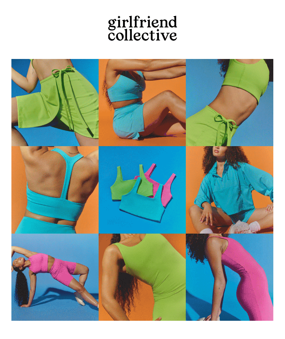 Girlfriend Collective: Coming Soon: Wearable Dopamine. | Milled