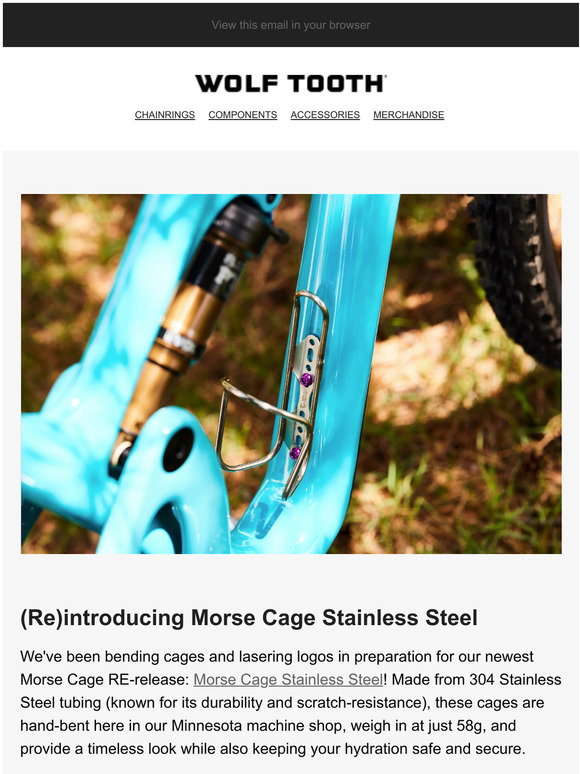 Wolf Tooth Components: It's Back! (Re)introducing Morse Cage Stainless ...