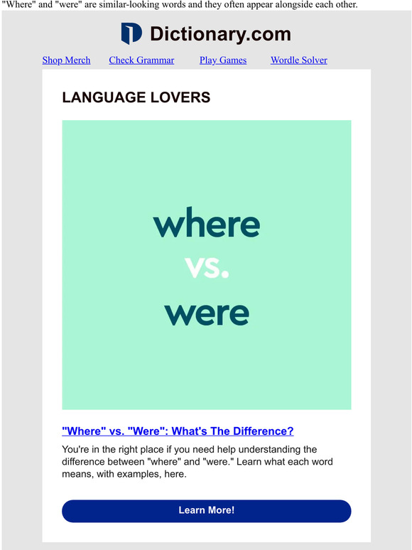 Dictionary.com: "Where" Vs. "Were": What's The Difference? | Milled