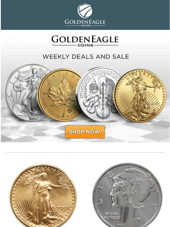 Golden Eagle Coins: On Sale Now! Gold Eagle's & $3.75 over spot Silver ...