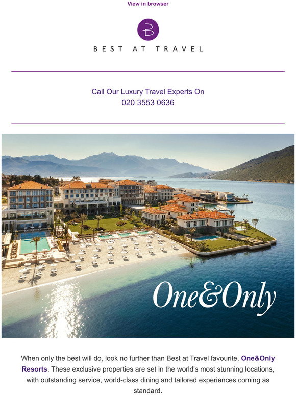 Best At Travel: Luxury Escapes With One&Only Resorts 💜 From £1,569pp ...
