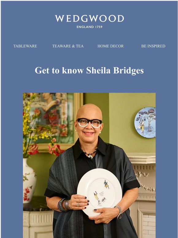 Wedgwood: Get to know Sheila Bridges | Milled