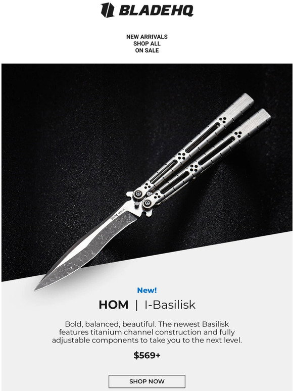 Blade HQ: Just in! Hom Design i-Basilisk! | Milled
