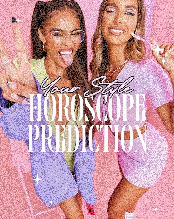 Pretty Little Thing: Your horoscope style predictions are inside 🌠 | Milled
