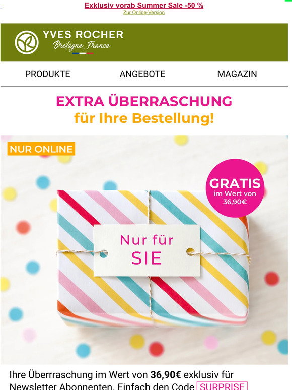 Yves Rocher: LETZTE CHANCE: Ihre GRATIS extra Überraschung wartet auf ...